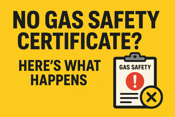 No Gas Safety Certificate? Here’s What Happens - Gas Certificate